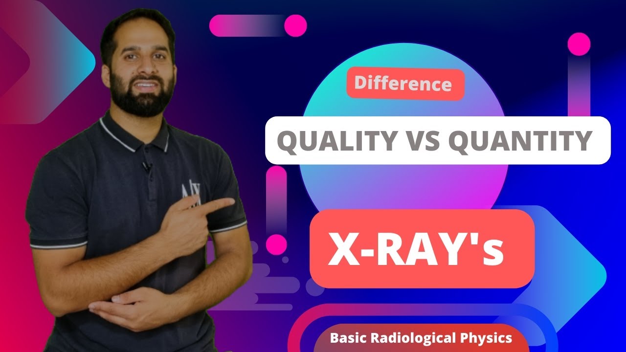 Quality Vs Quantity of X-RAY | By Anis Qureshi - YouTube