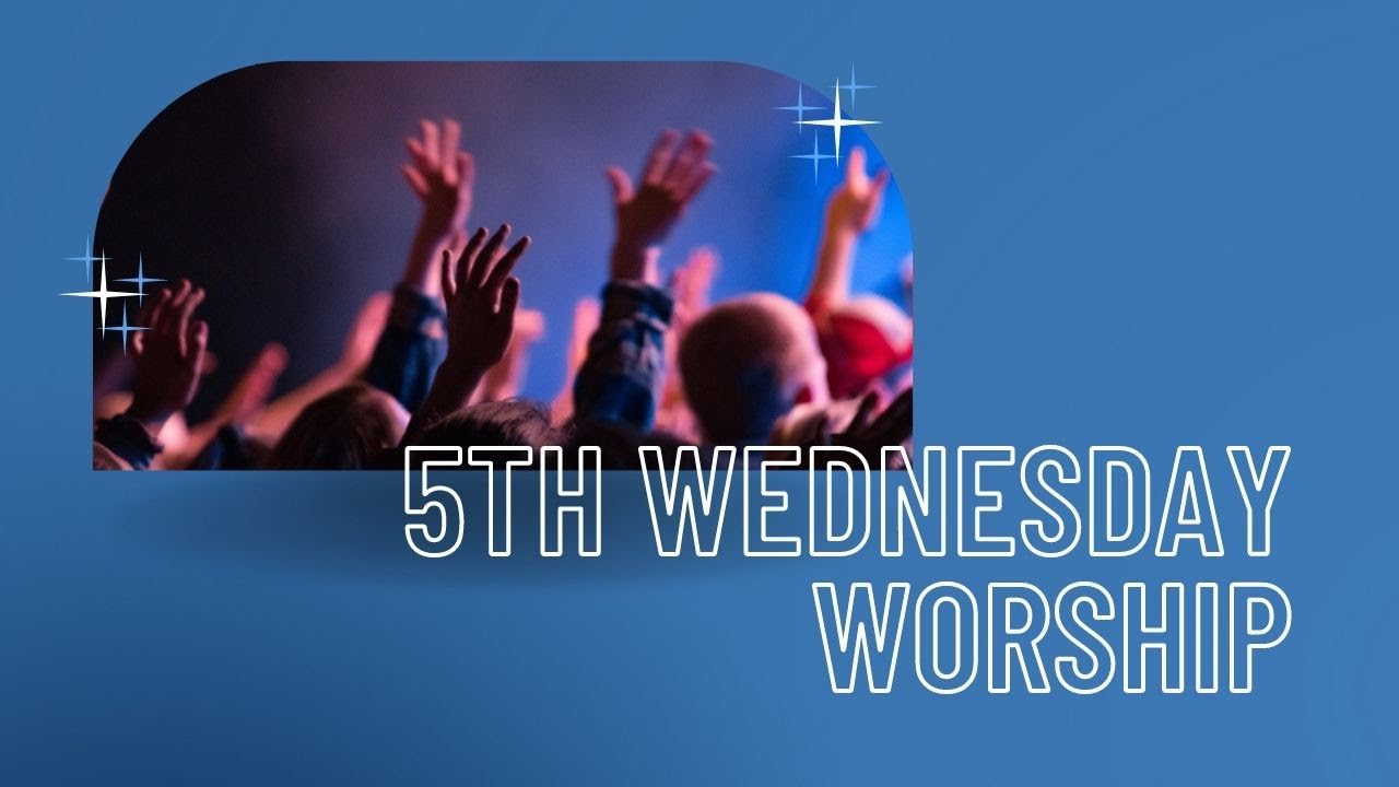 5th Wednesday Worship Night | Steve New from Light of Life ...