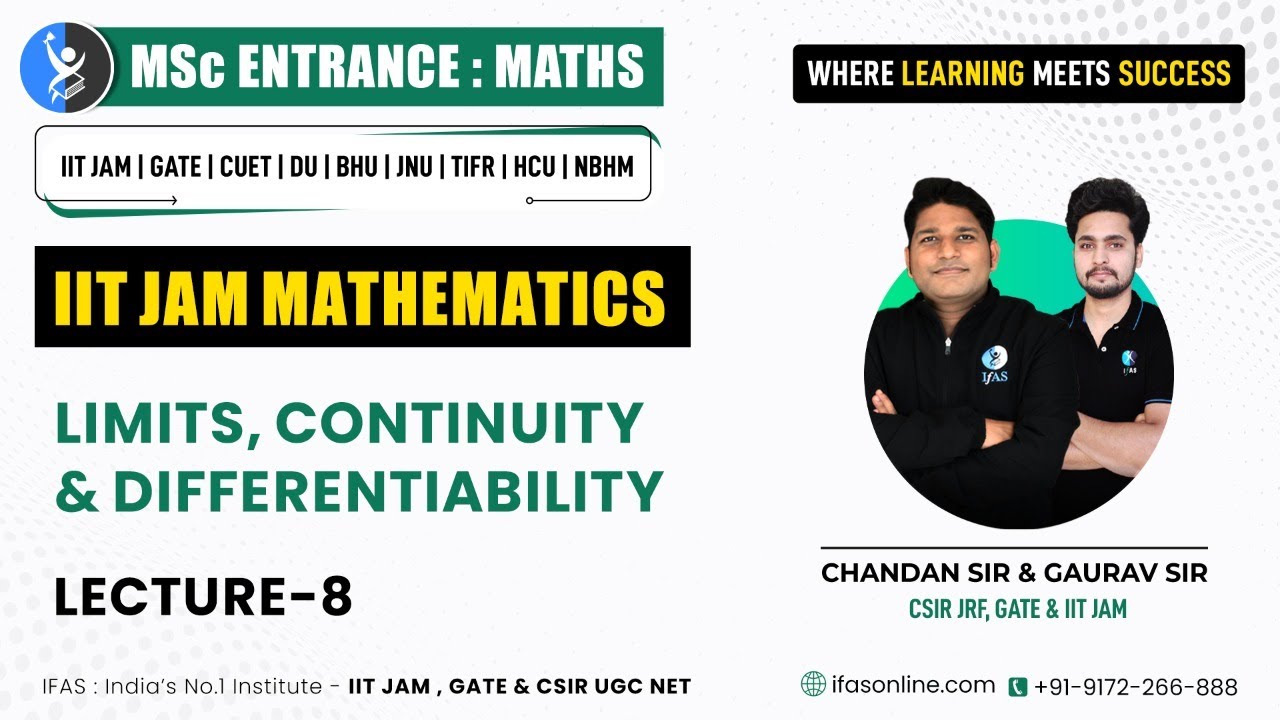 Limits Continuity And Differentiability Lecture 8 Iit Jam Mathematics Ifas Youtube