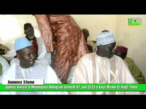 Annonce 66 eme Edi Gamou Annuel S Moustapha Ndieguen Samedi 07 Jan 2023 à Keur Mame El Hadji ...