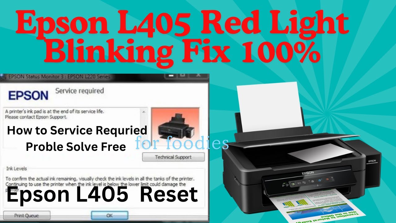 epson L405 RED LIGHT BLINKING Problem | How To Solve Epson Printer Ink ...