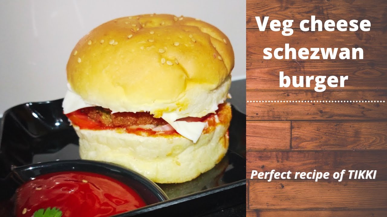 Veg Cheese Burger | Bazaar Jaisa Veg Cheese Schezwan Burger Recipe ...