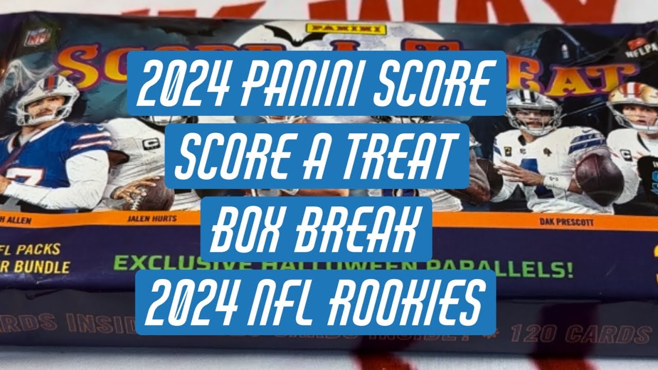2024 Panini Score Score A Treat Box Break First 2024 NFL Rookie Class ...