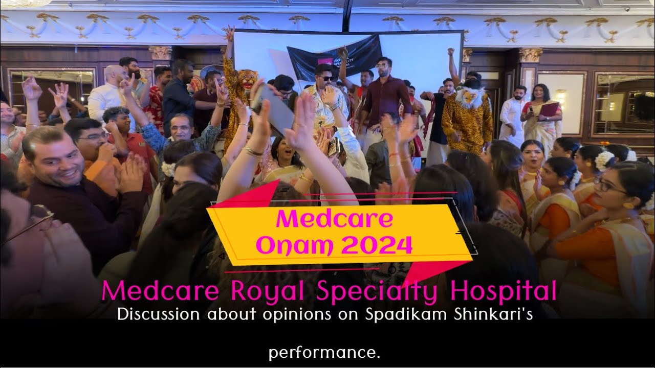 Medcare Onam 2024 - Spadikam Shinkari performance at the Medcare Royal ...