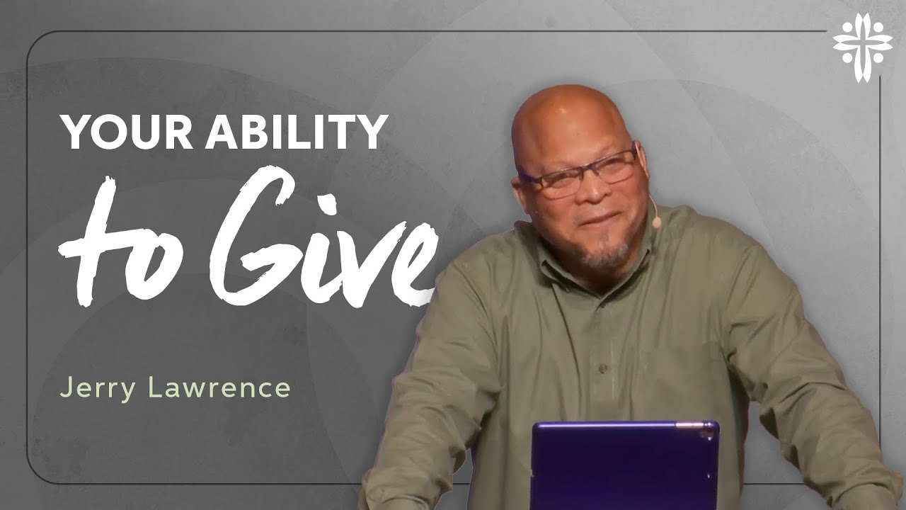 Your Ability to Give to Others | Jerry Lawrence - YouTube