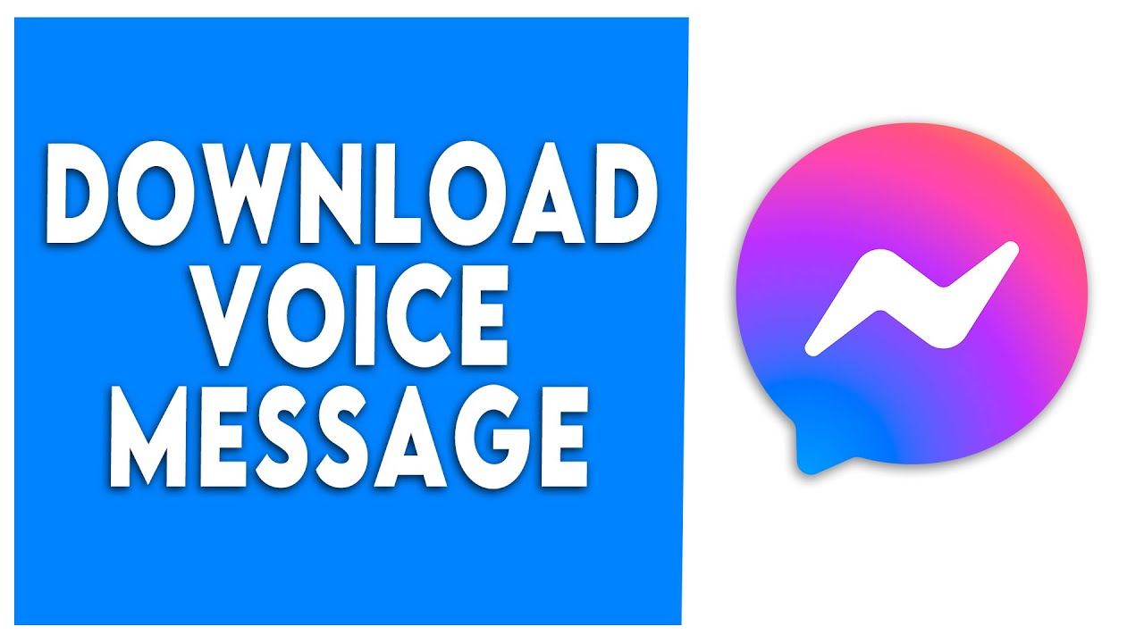 How To Download Voice Message From Messenger YouTube how-to-download-voice-message-from-messenger-youtube