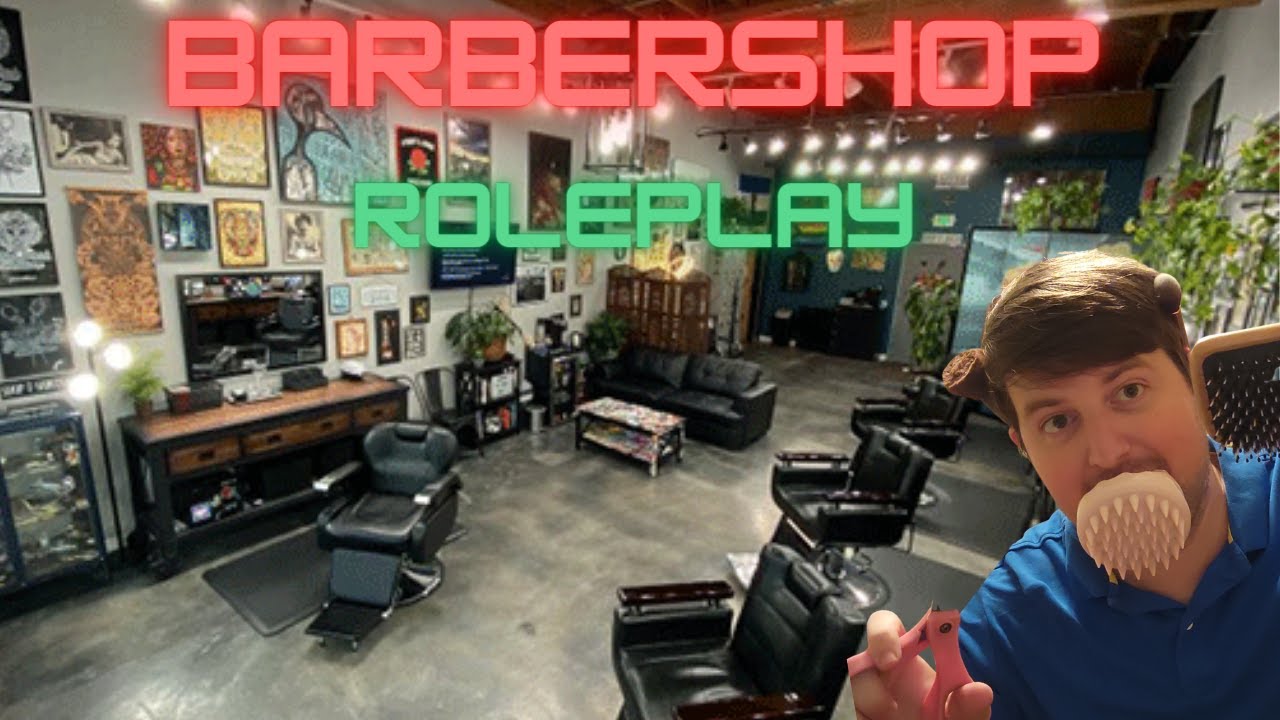 ASMR | Barbershop Roleplay | Asking You To Be In Our YouTube Video ...