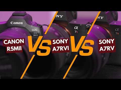 Comparing my favourite features Sony A7RVI versus Canon R5MII & Sony A7RV