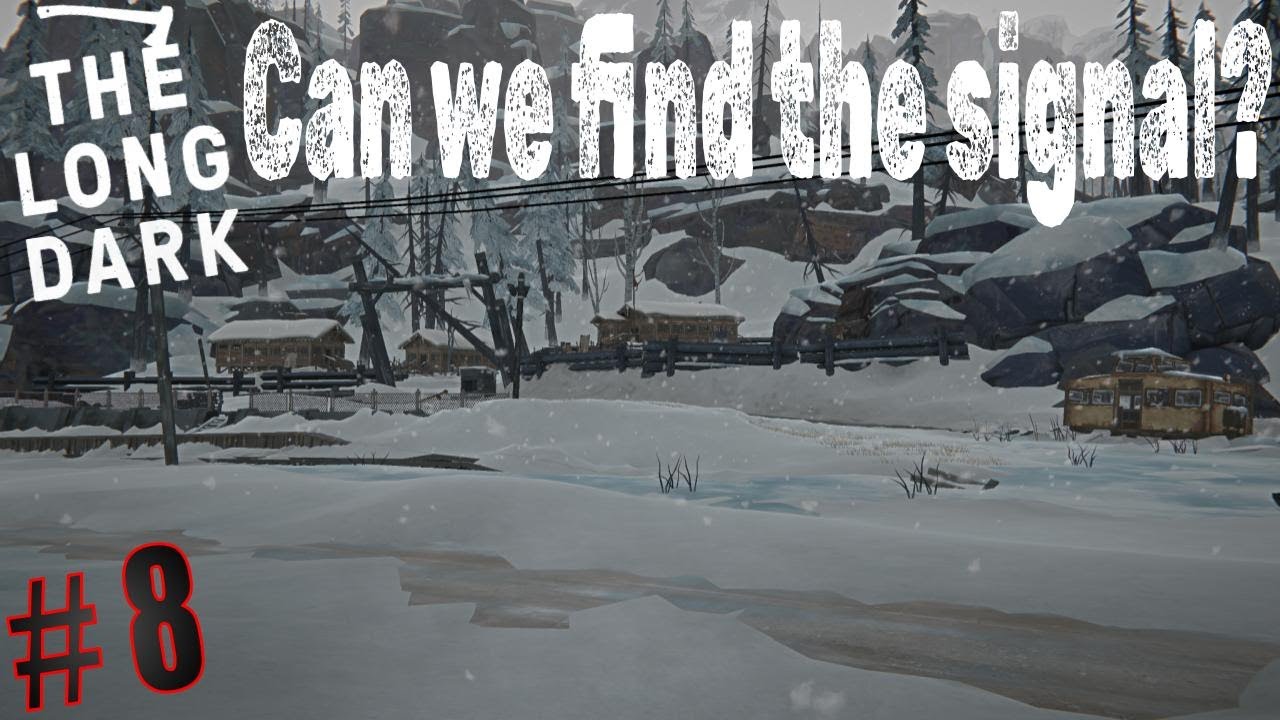 The Long Dark | Tales form the Far Territory | Part 8 | Can we find the ...