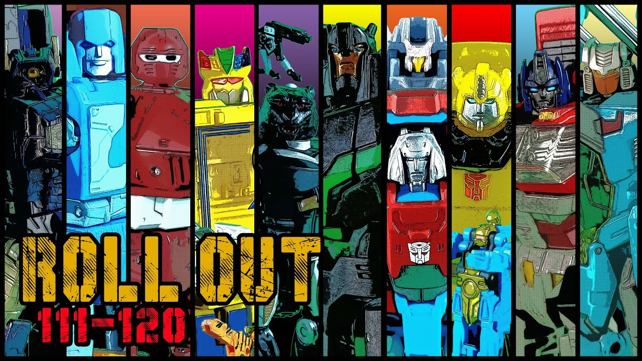 Transforming Transformers Roll Out 12 3.T Episodes 111 - 120 - YouTube