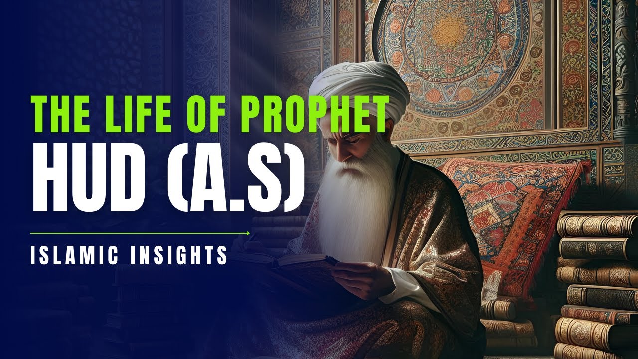 The Story of The Prophets | The Life of Prophet Hud (A.S) - YouTube