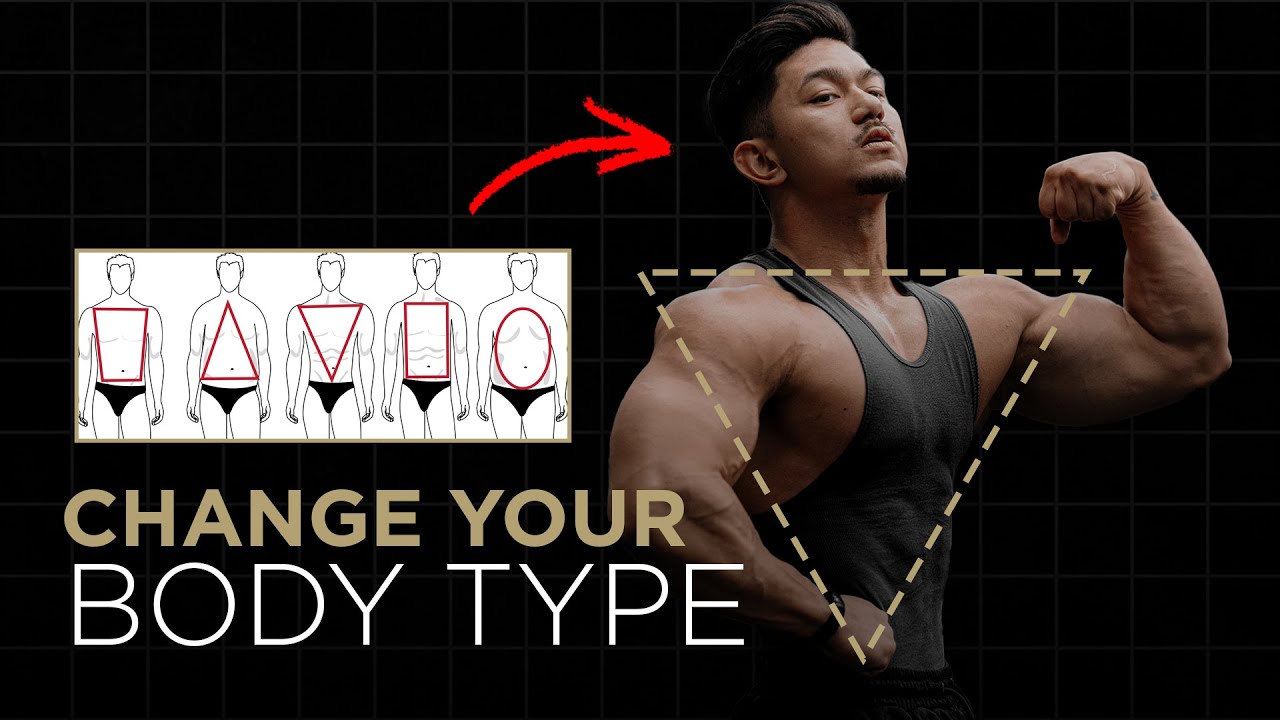 Change Your Body Type - YouTube