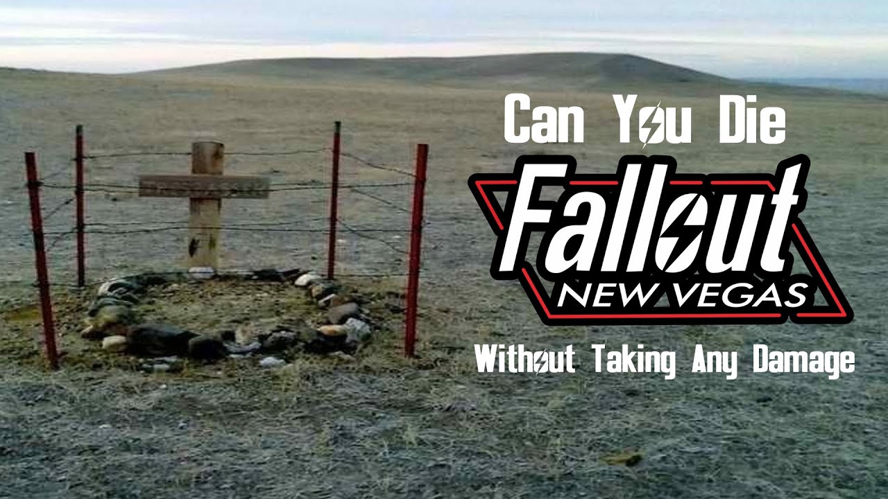 Can You Die In Fallout: New Vegas Without Taking Any Damage? - YouTube