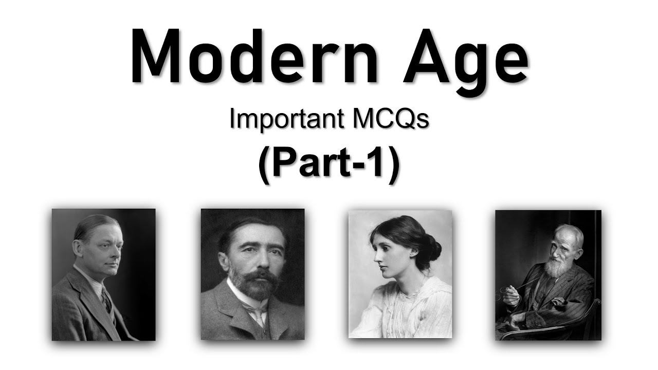 Modern Age MCQs | Present Age MCQ | MCQ on British Literature | Part 1 ...