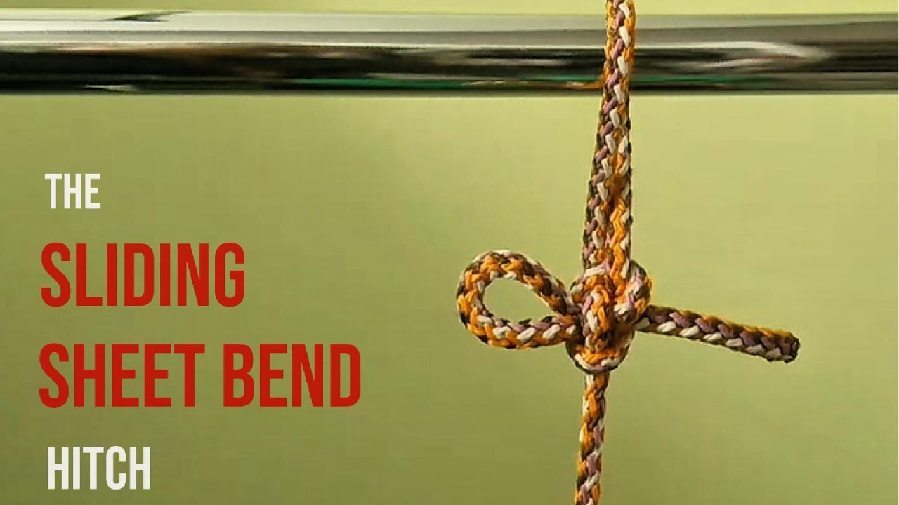 Sliding Sheet Bend Hitch - YouTube