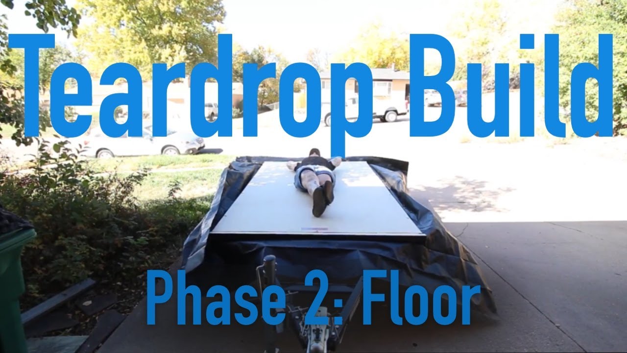 Cayley Builds a Teardrop - Phase 2: Floor - YouTube