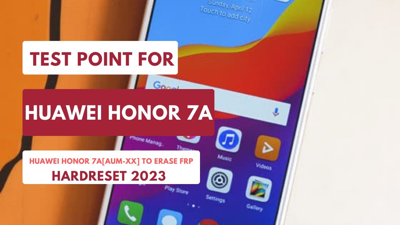 TEST POINT FOR HUAWEI HONOR 7A |AUM XX| TO ERASE|REMOVE FRP |HARDRESET ...