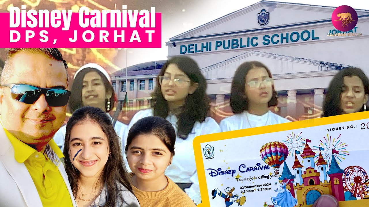 DISNEY CARNIVAL || DPS JORHAT || JAJABOR SUMON - YouTube