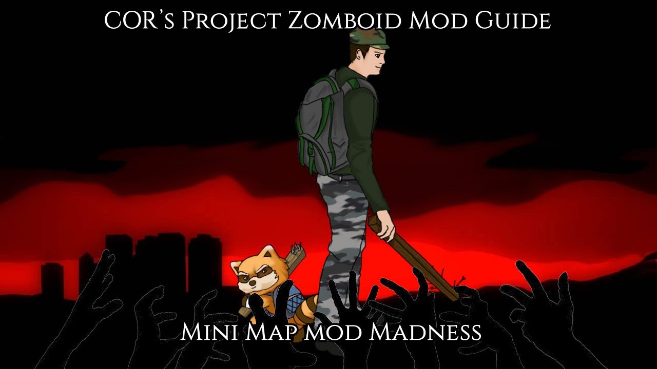 Project Zomboid Mod Guide Mini Map Mod Madness - YouTube