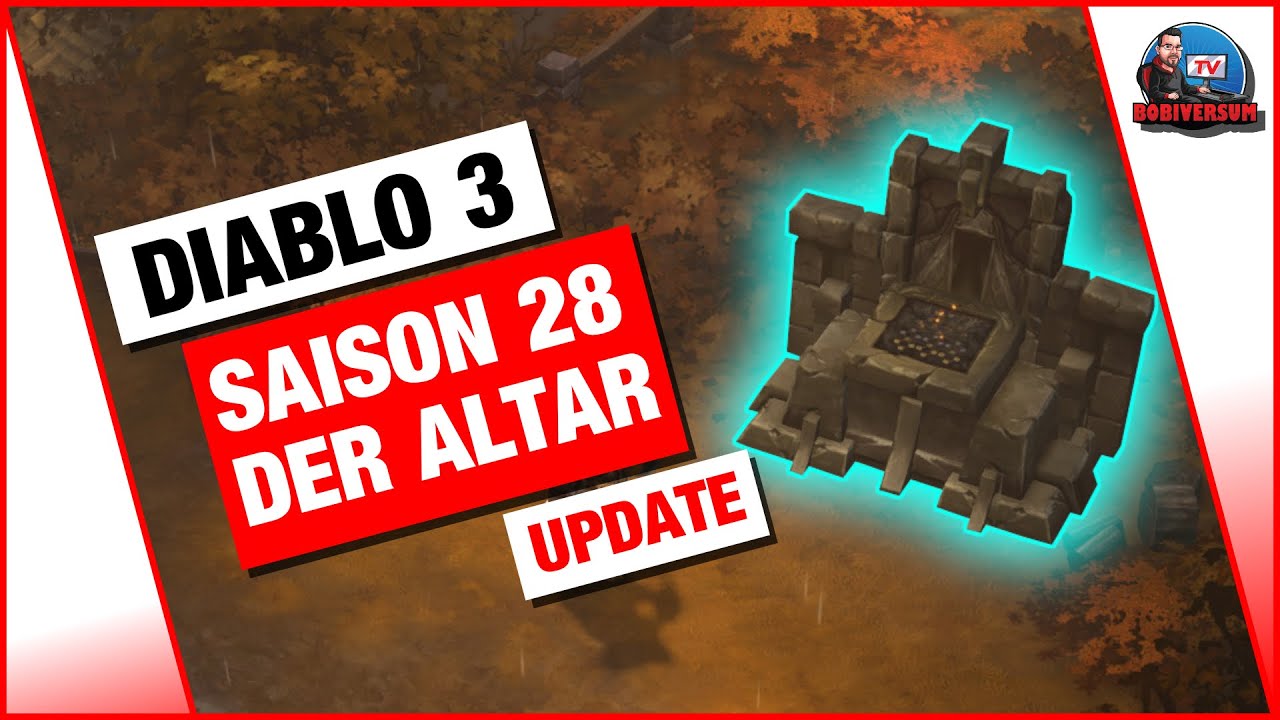 Diablo 3 - Saison 28 Saisonthema - ALTAR DER RITEN - UPDATE | Guide ...