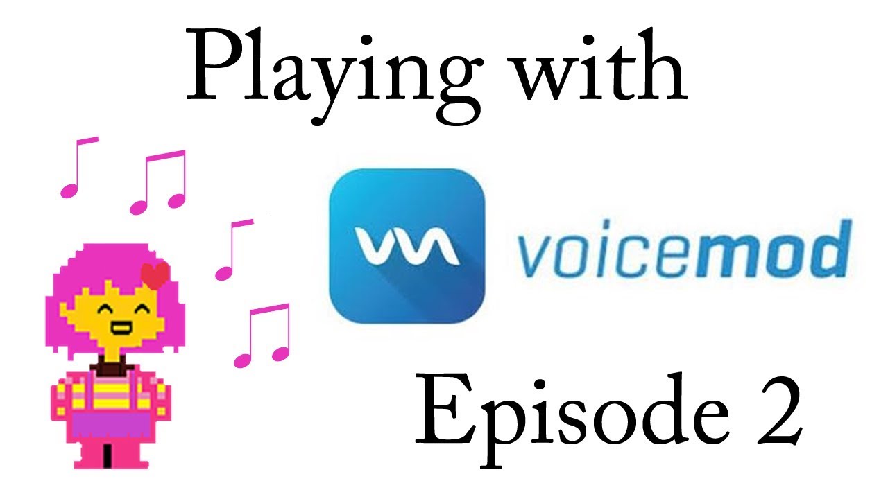 Is There An Echo In Here? | Playing with VoiceMod: Part 2 - YouTube