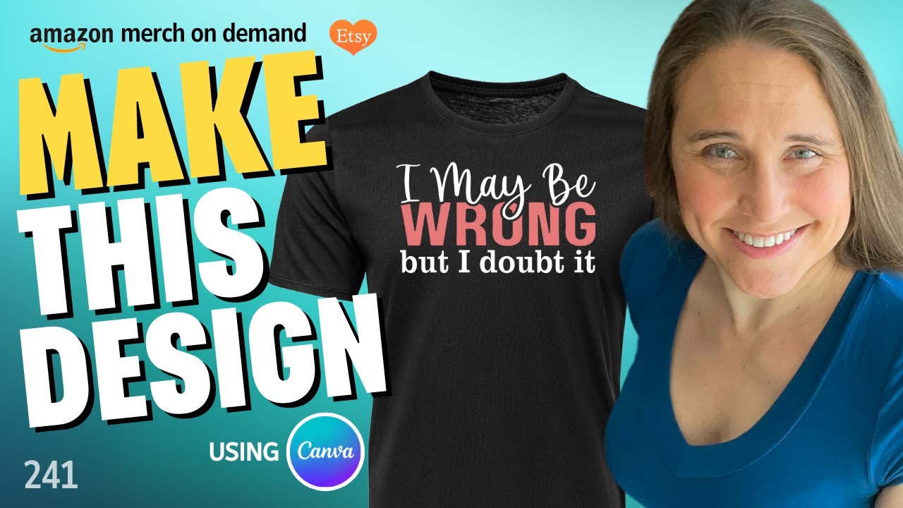 Print On Demand T-shirt Design Tutorial Using Canva: Easy Text Cutout ...