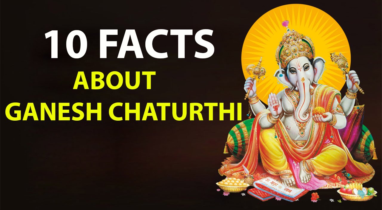 10 Facts About Ganesh Chaturthi - YouTube