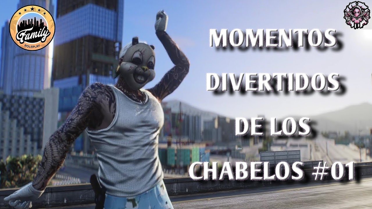 Mejores momentos de los Chabelos #01 | 🤪 FAMILY RP 🤣 - YouTube