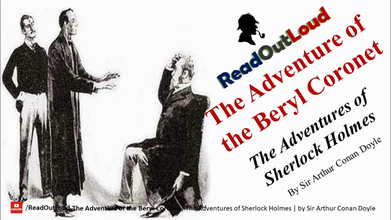 The Adventure of the Beryl Coronet | The Adventures of Sherlock Holmes ...