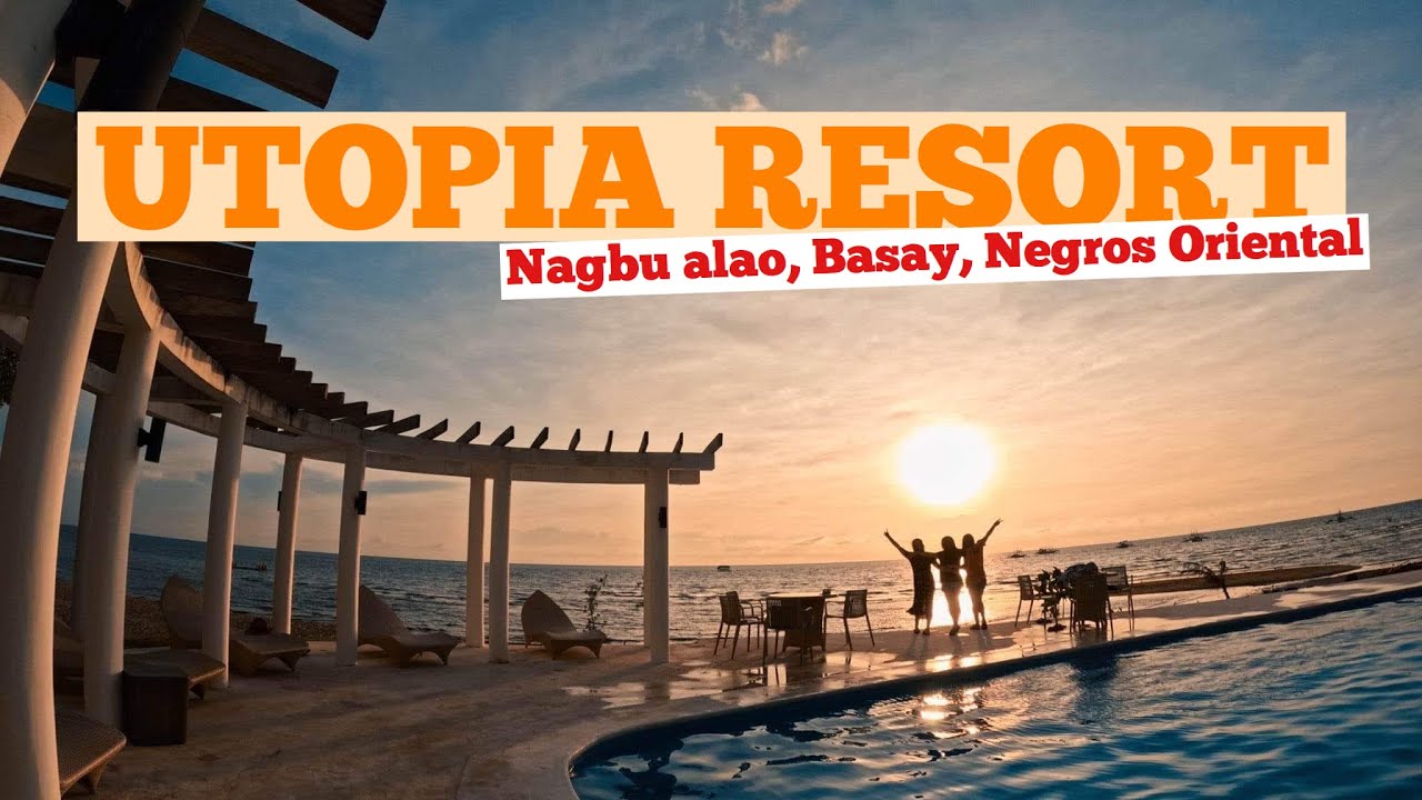 UTOPIA RESORT|New Resort in Basay - YouTube