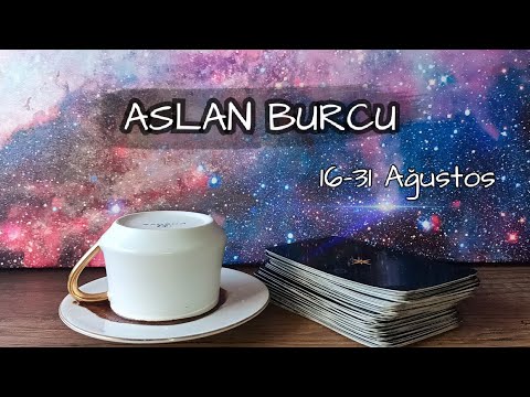 ASLAN BURCU 16-31 AĞUSTOS KAHVE VE TAROT FALI ♌ ASLAN BURCU AĞUSTOS 2026 YORUMU
