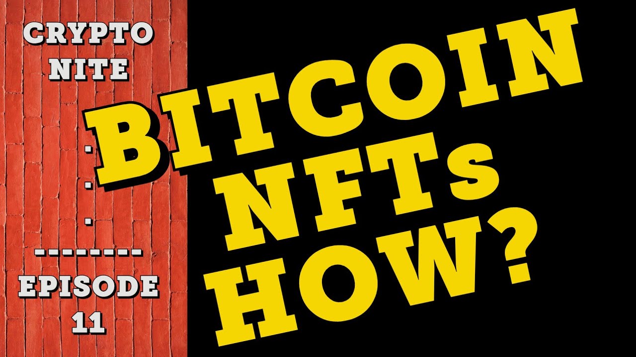 CryptoNite Ep 11: Bitcoin NFTs, Mickey Mouse NFTs, Marvel NFTs, Solana ...