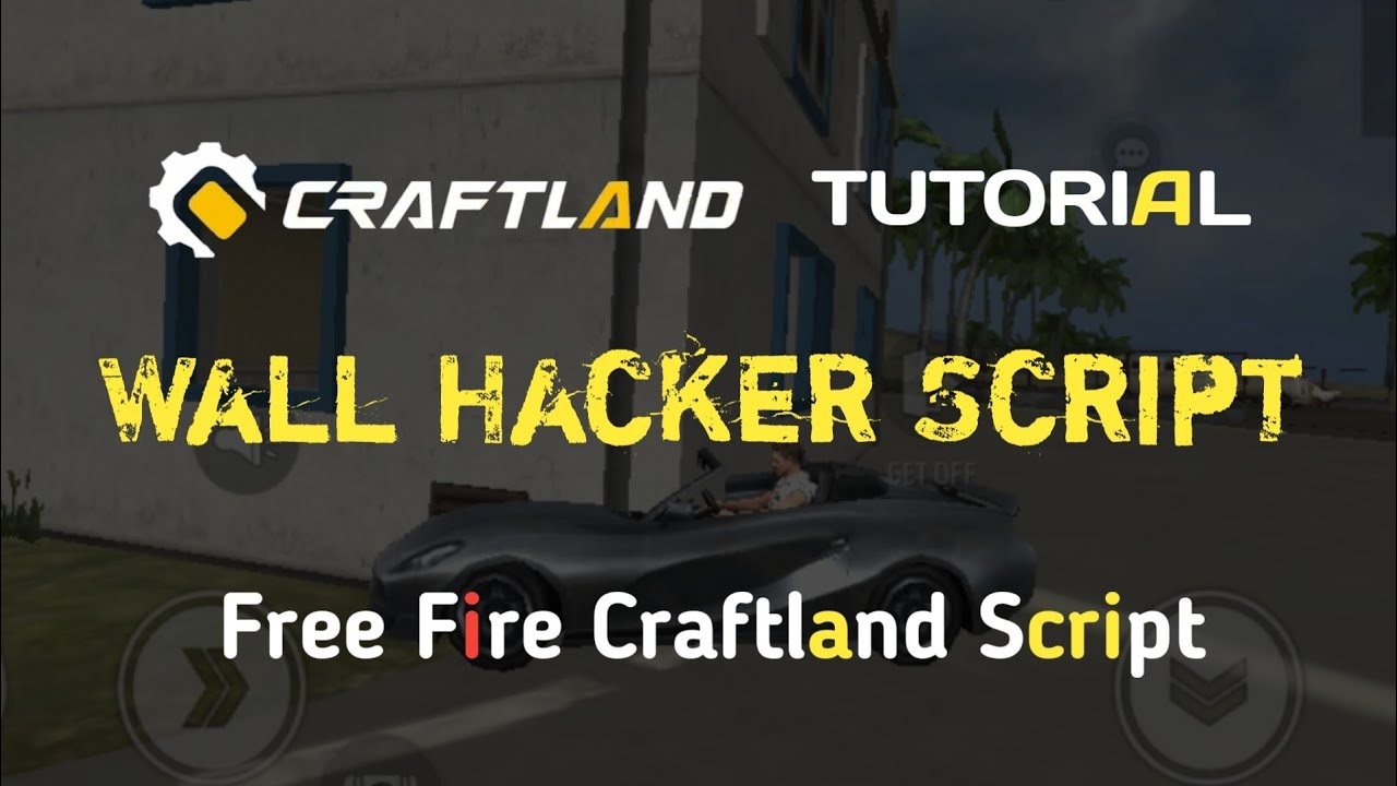 WALL HACK SCRIPT | FREE FIRE CRAFTLAND | SHAH G CREATOR | SCRIPT EDIT ...