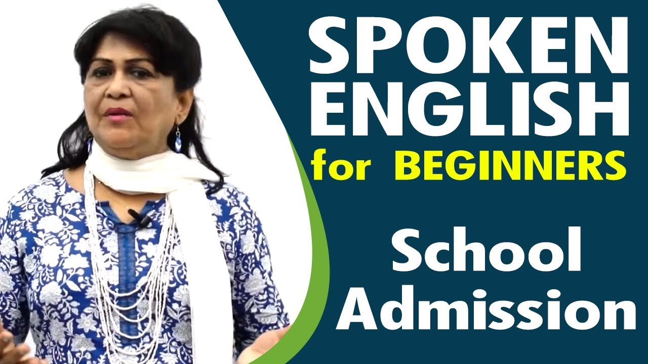 Spoken English Basic for Beginners || School Admission || English ...