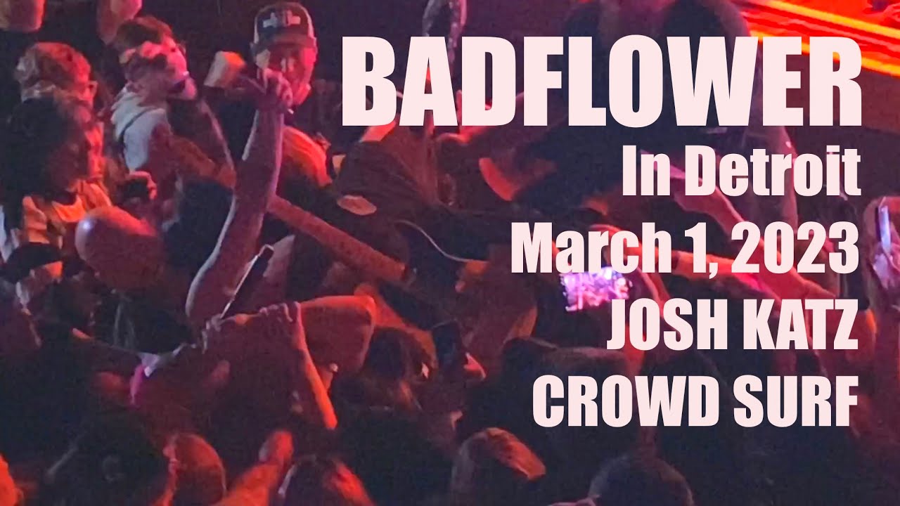 BADFLOWER in Detroit “Promise Me, Stalker (Josh Crowd Surf), Drum Solo ...