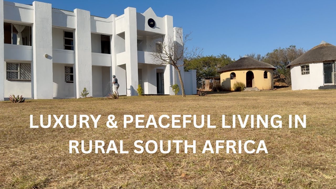 LUXURY & PEACEFUL LIVING IN RURAL SOUTH AFRICA | HUGE HOMESTEAD ...