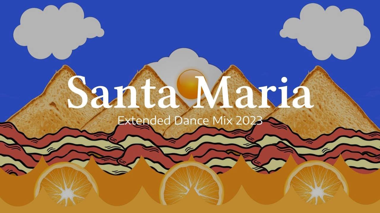 Santa Maria Extended Dance Mix 2023 / Tatjana - YouTube
