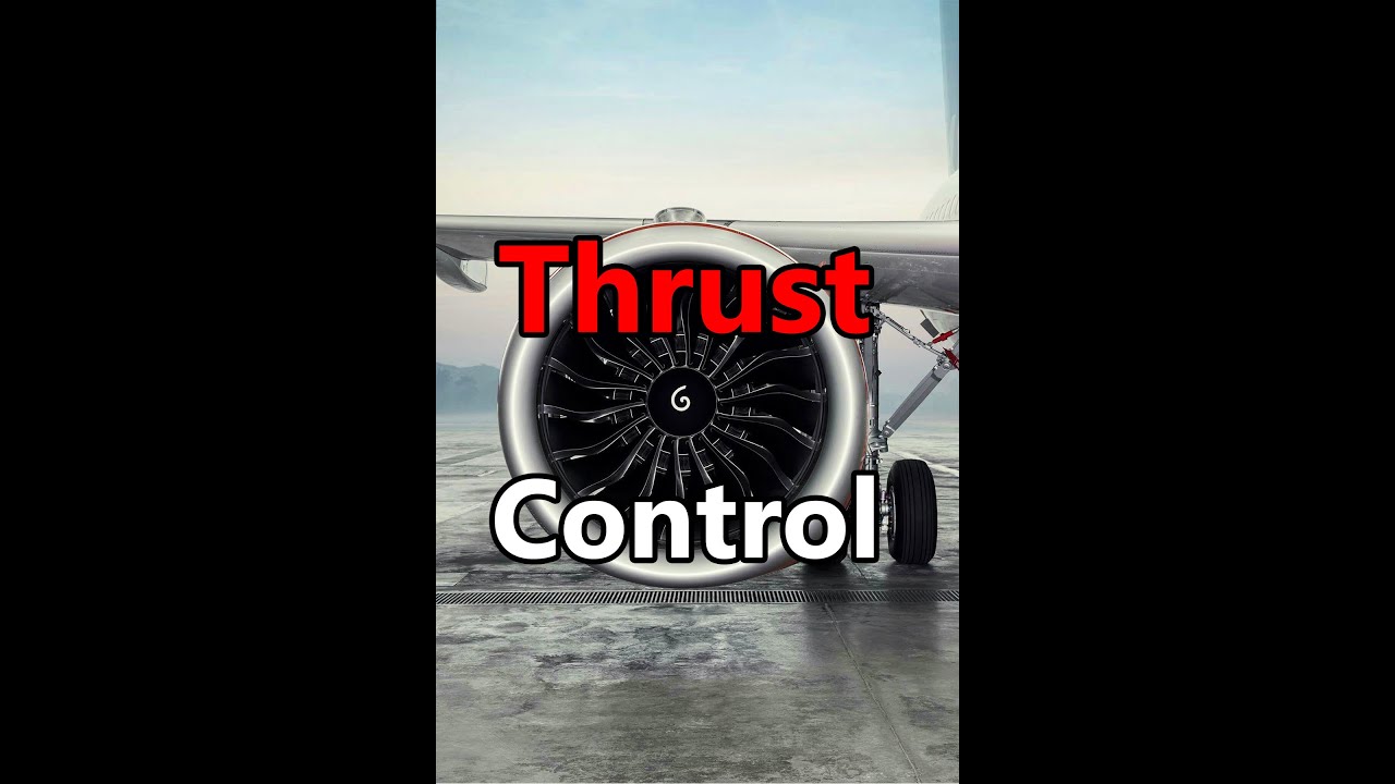 Aircraft Thrust Control | Thrust Lever Explained - YouTube