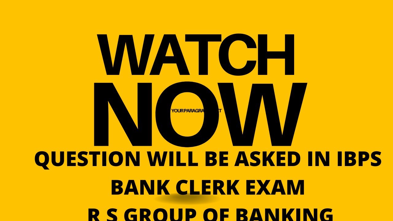QUESTION OF MATH WILL BE ASKED IN IBPS BANK CLERK EXAM 2022, SOLUTATION ...