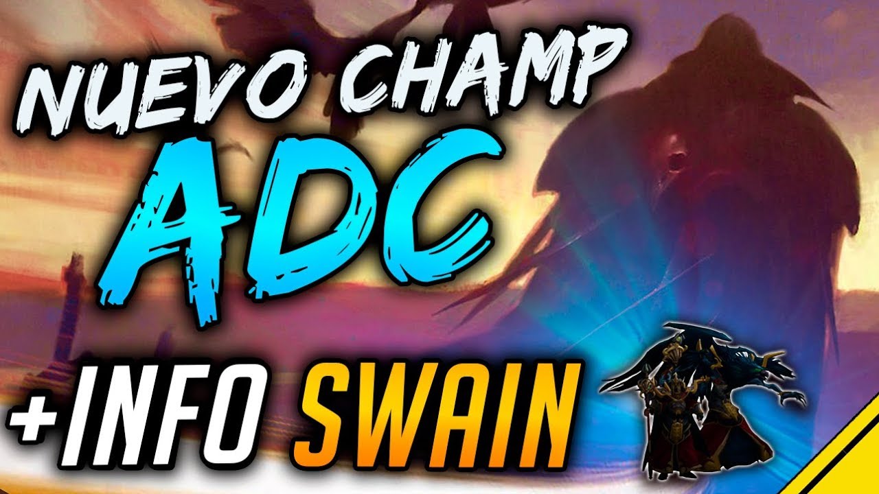 Nuevo CAMPEÓN ADC y MÁS info del REWORK SWAIN ¿Filtración? | Noticias ...