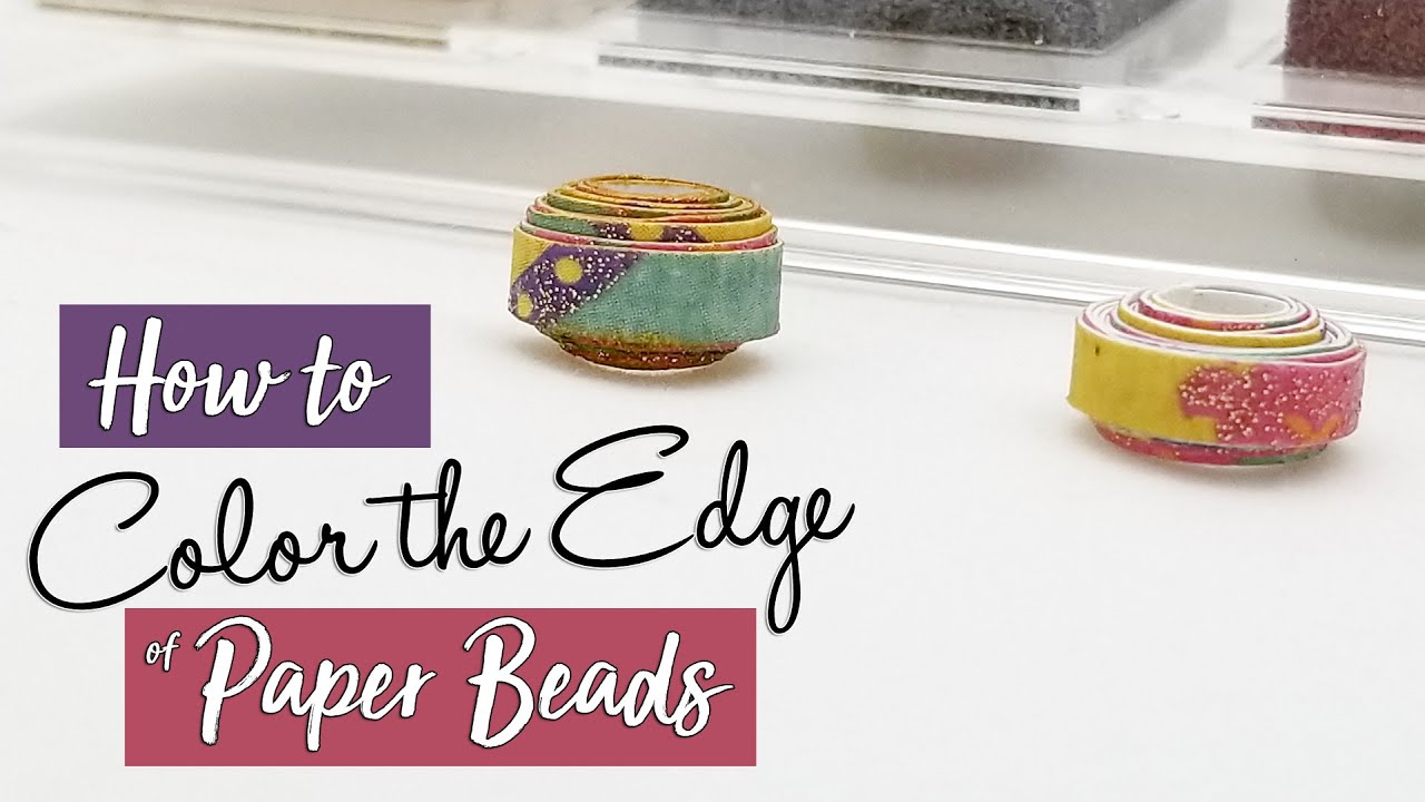 How to Color the Edge of Your Paper Beads - YouTube