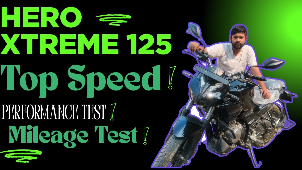 Hero Xtreme 125 Review – Real Performance, Mileage & Top Speed Test ...