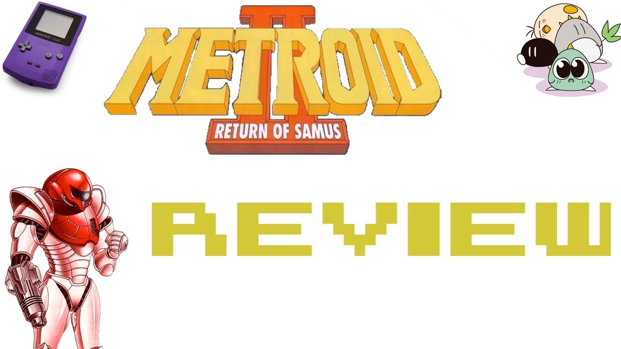 (GBC) Metroid II: Return of Samus - Araknie's Review - YouTube