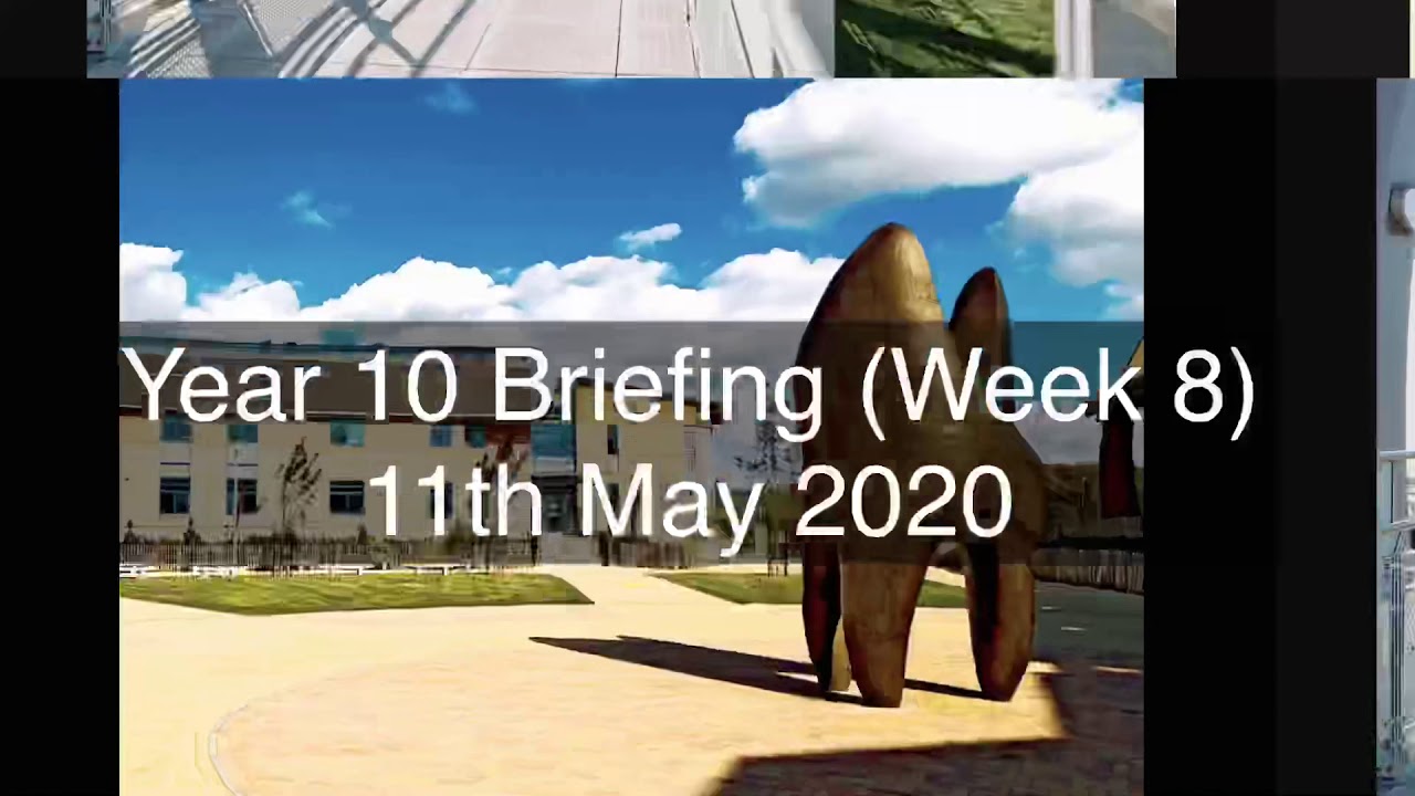 Year 10 Briefing (Week 8) - YouTube