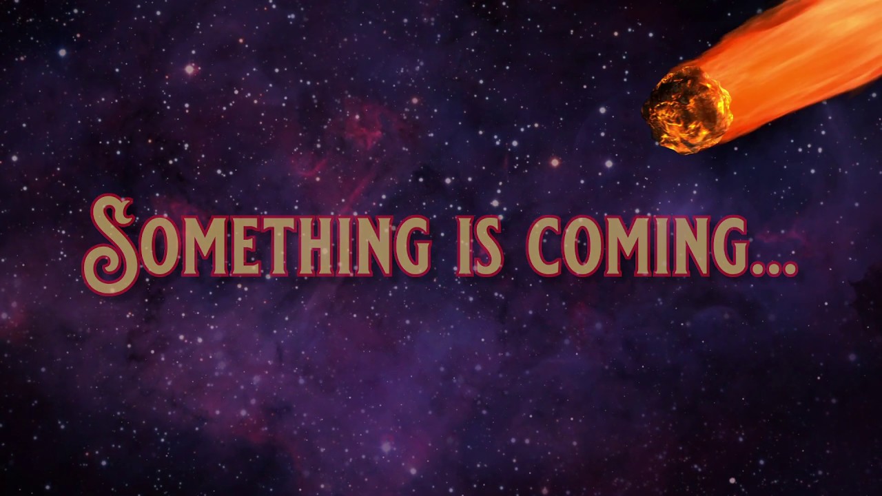 Something Is Coming YouTube something-is-coming-youtube