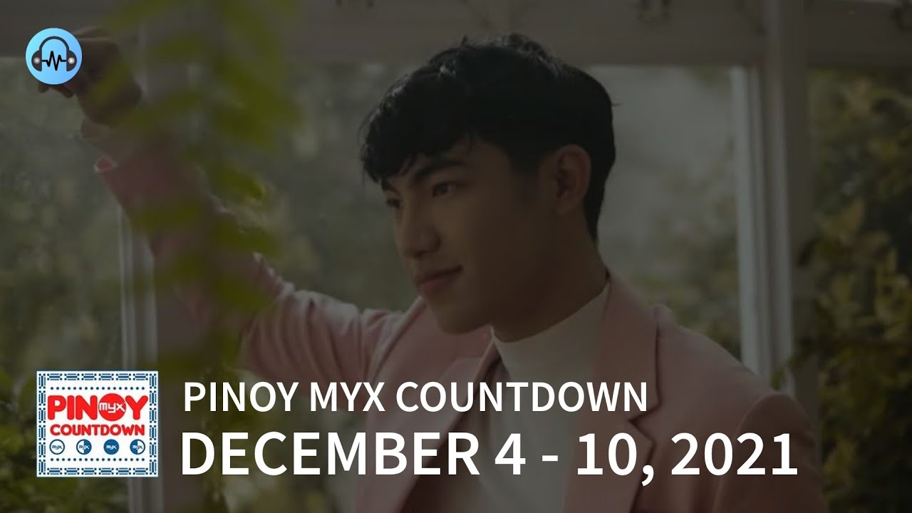 Pinoy MYX Countdown - December 4, 2021 - YouTube