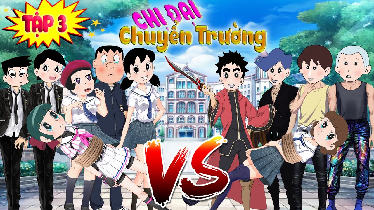 Doraemon Chế - Chị Đại Chuyển Trường - Gangster Girl In Highschool (Tập ...