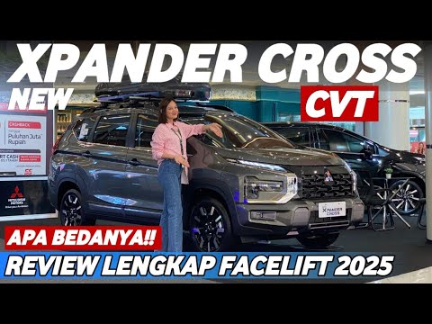 Review New XPANDER CROSS & EXCEED TOURER CVT 2025‼️Pantes Menjadi ...