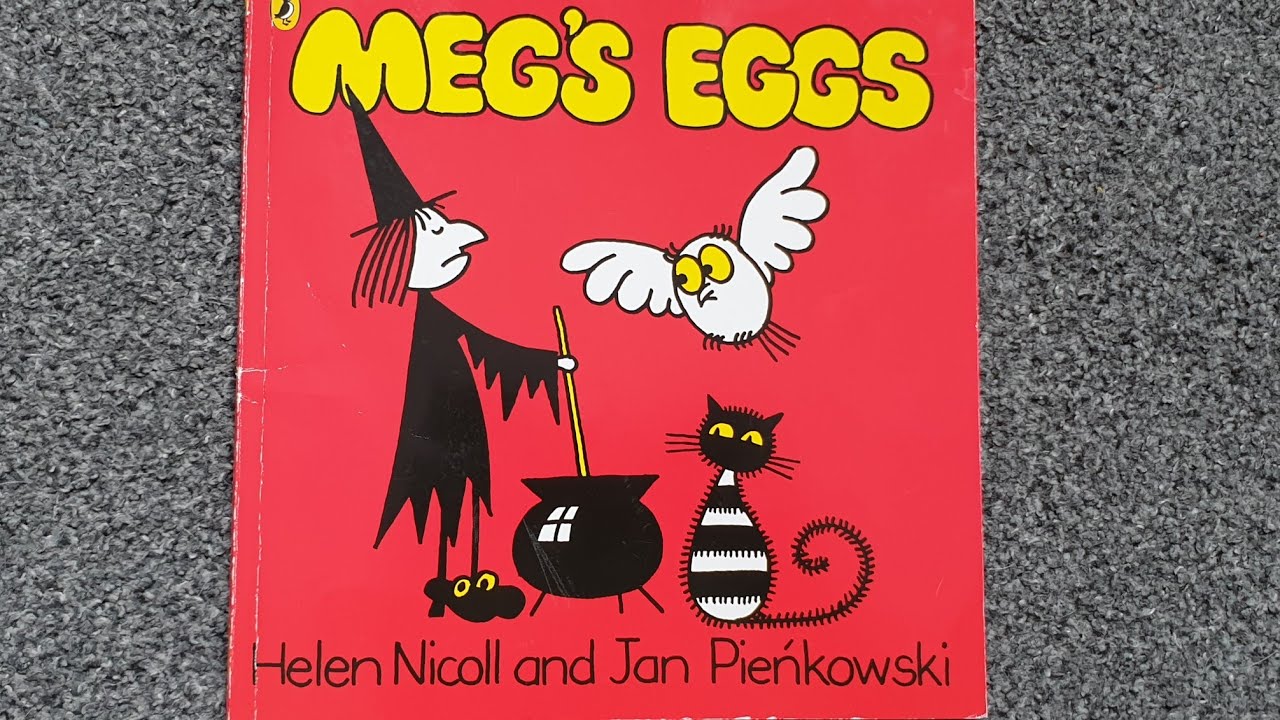 MEG'S EGGS by Helen Nicoll and Jan Pieńkowski - YouTube