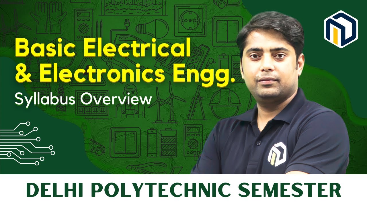 Basic Electrical & Electronics Engg. | Syllabus Overview | Delhi Polytechnic Semester ...